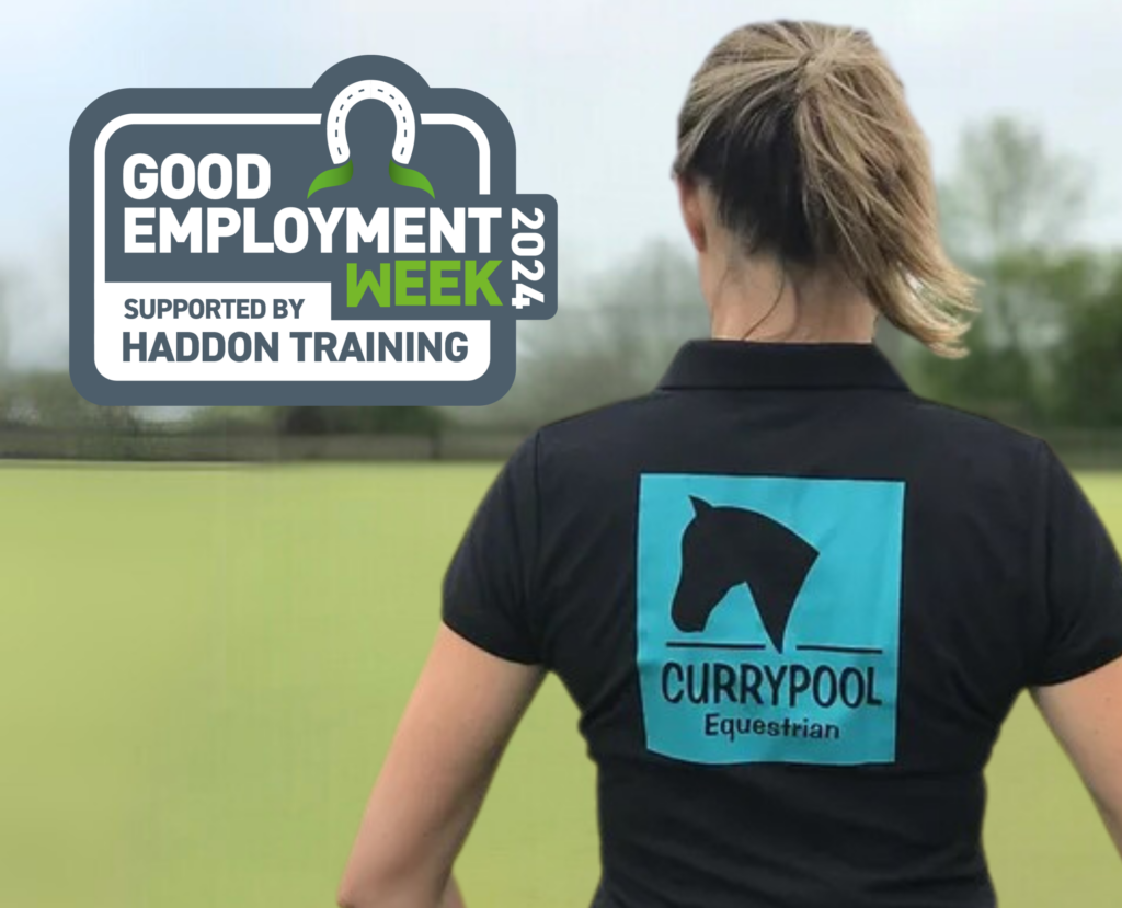 Good Employment Week: Currypool Equestrian - Haddon Training
